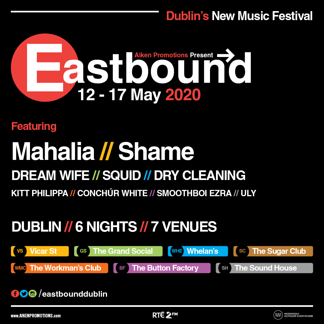Eastbound 2020 announce Dream Wife, Shame & more – The Last Mixed Tape